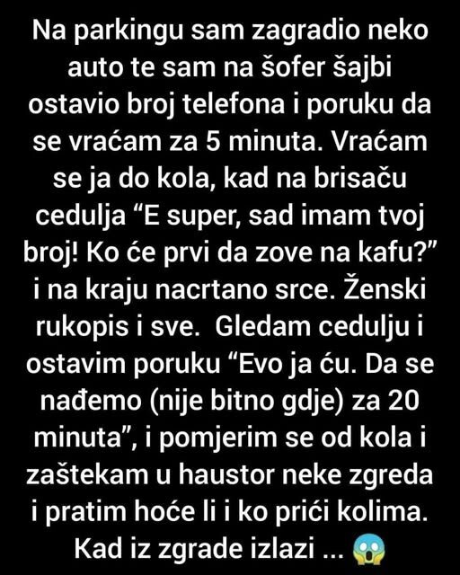 “Na parkingu sam zagradio auto” - Radosno