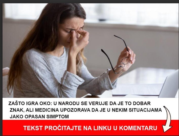 ZAŠTO IGRA OKO: U narodu se veruje da je to DOBAR ZNAK, ali medicina ...